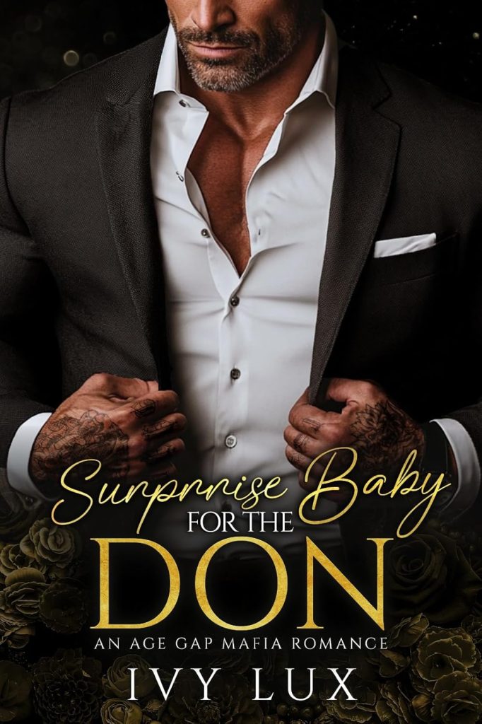 Surprise Baby for the Don: An Age Gap Mafia Romance (Dark Daddies)